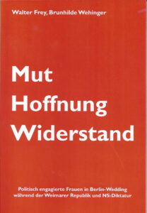 Mutige Weddingerinnen | Geschichten aus Berlin